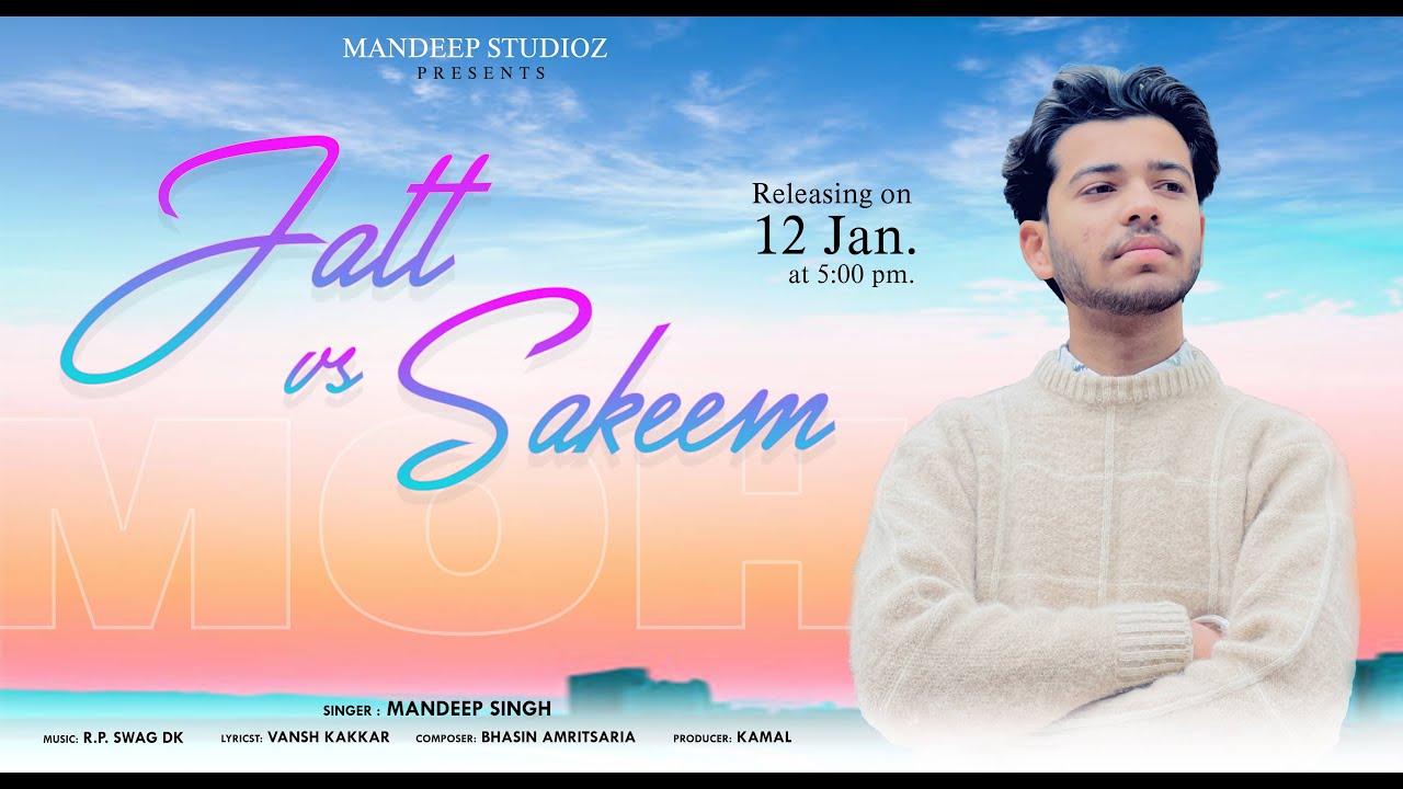 Jatt Vs Sakeem | Official Lyrical Video HD|Mandeep Singh | Latest ...