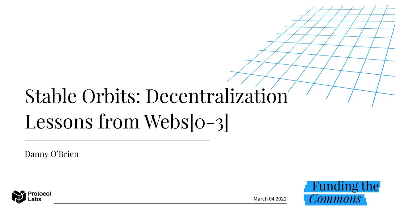 Stable Orbits: Decentralization Lessons from Webs[0-3] - Danny O'Brien - YouTube