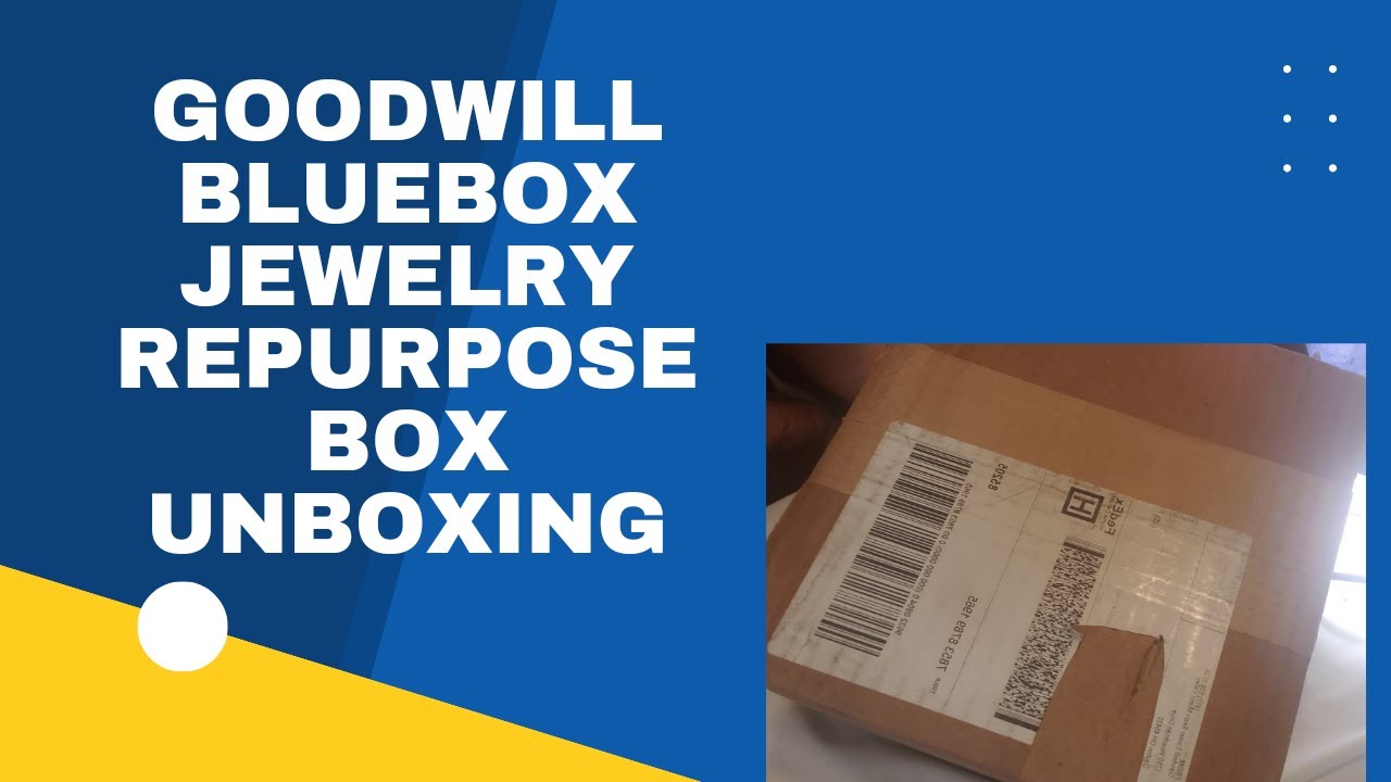 Goodwill Bluebox Jewelry Repurpose box unboxing. Did we get some good ...