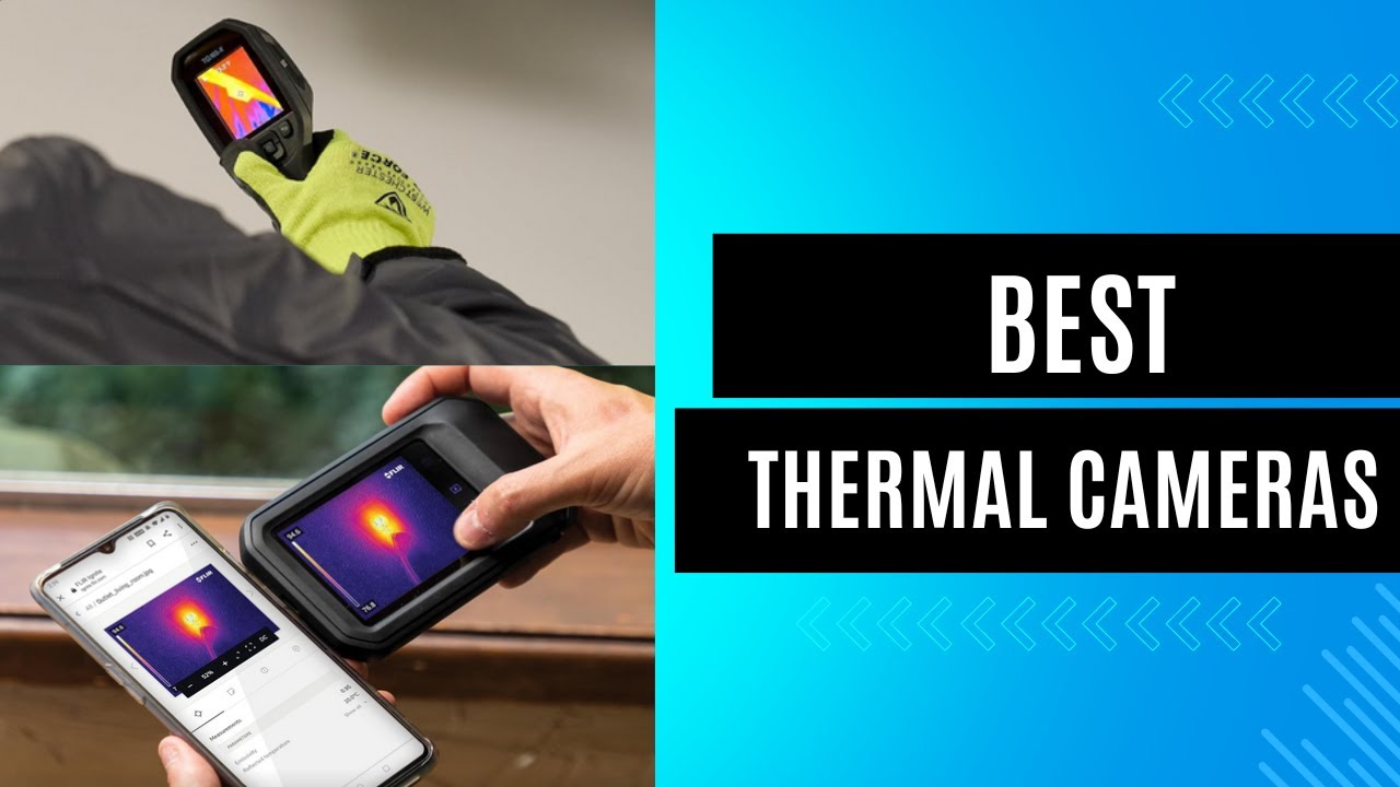 5 Best Thermal Cameras (for Repairs,Plumbers,Water Leaks,Home ...