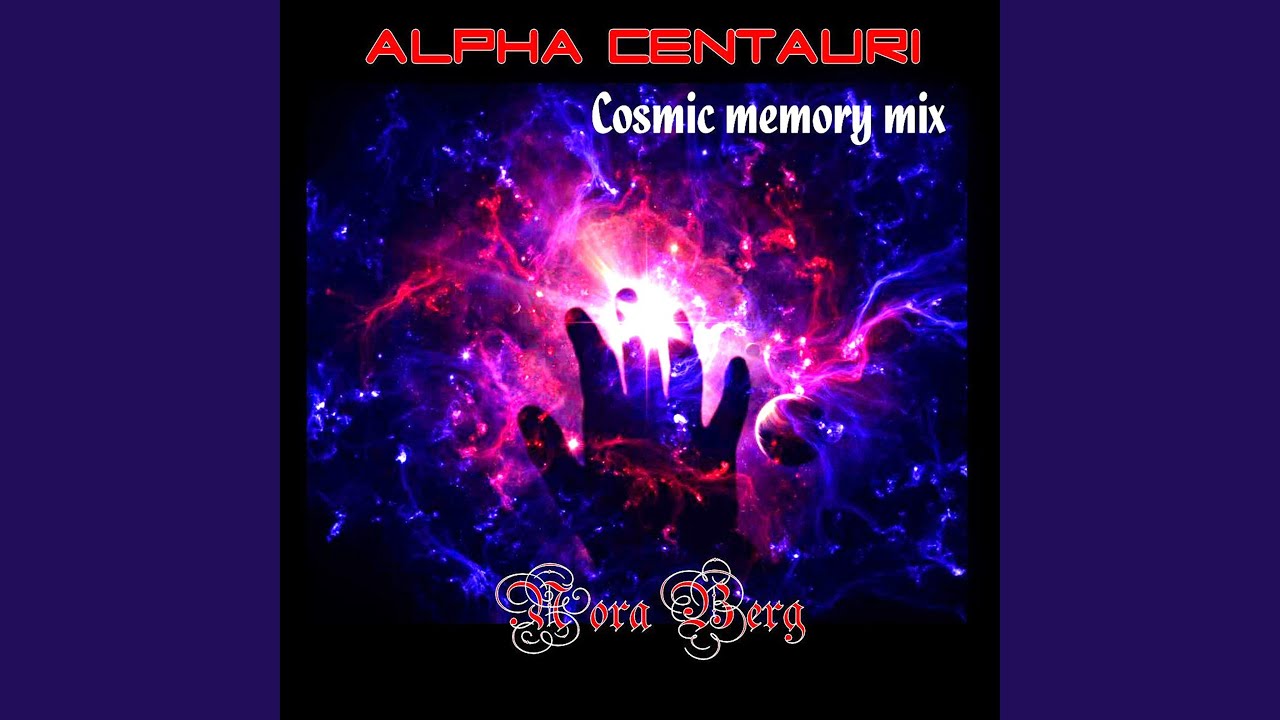 Alpha Centauri (Cosmic Memory Mix) - YouTube
