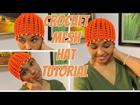 How to crochet a mesh hat / Face Reveal / Introduction
