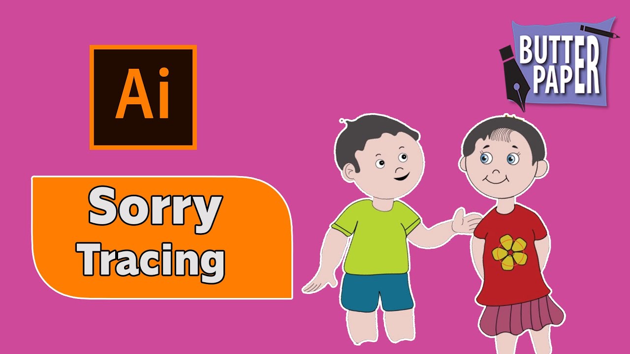 Illustrator tracing of a Sorry | Tracing Video | Butter paper - YouTube