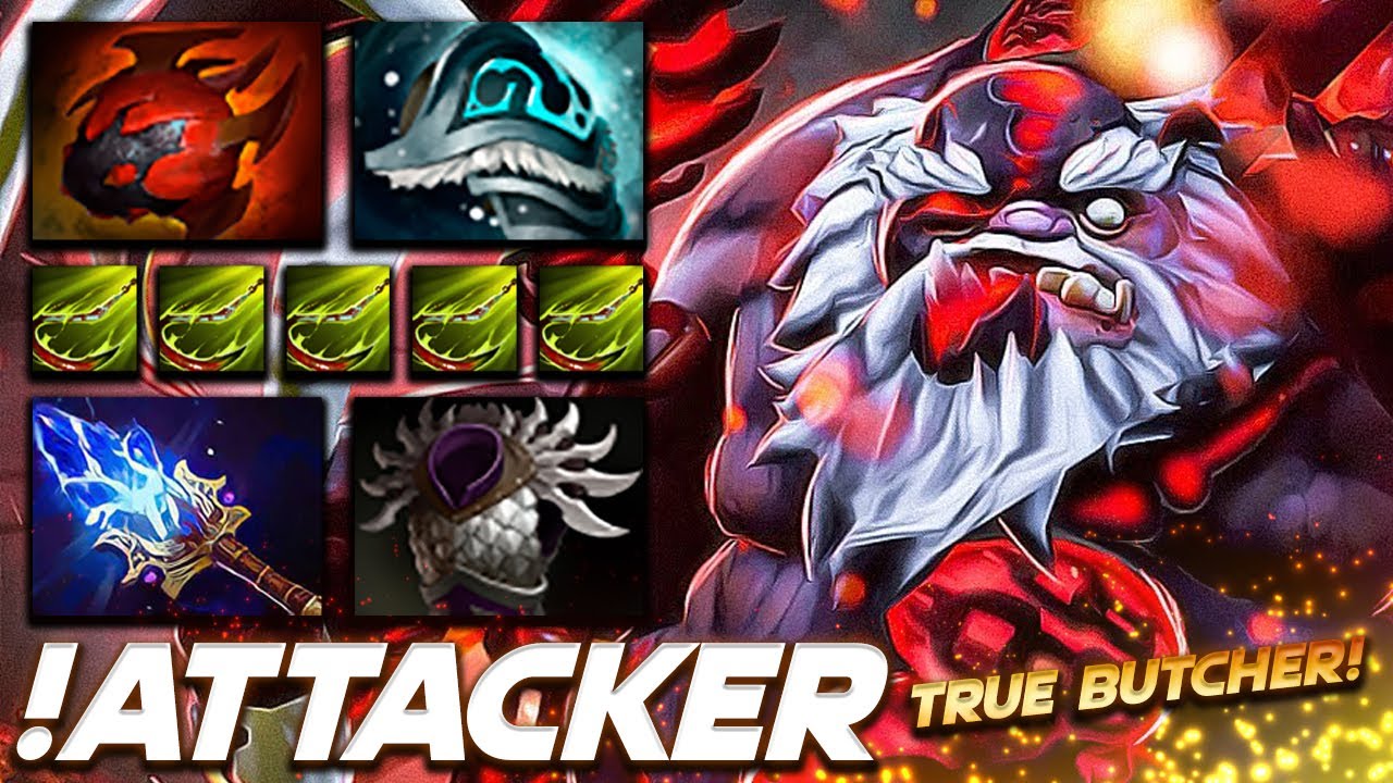 Attacker Pudge True Butcher Beast - Dota 2 Pro Gameplay [Watch & Learn ...
