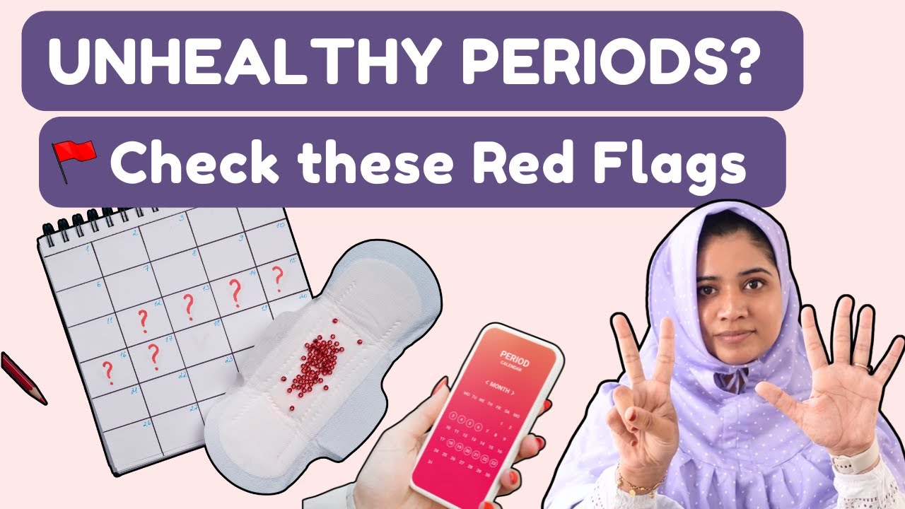 Is Your Period Healthy? 7 Red Flags You Should Never Ignore (Must watch ...