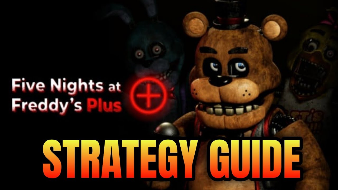 FNAF PLUS strategy guide - YouTube