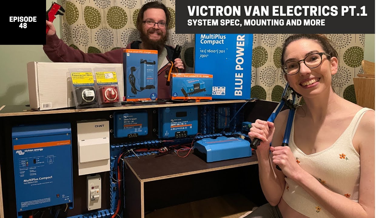 Victron 12v Electrics Install Pt.1 | System Specification & Layout ...