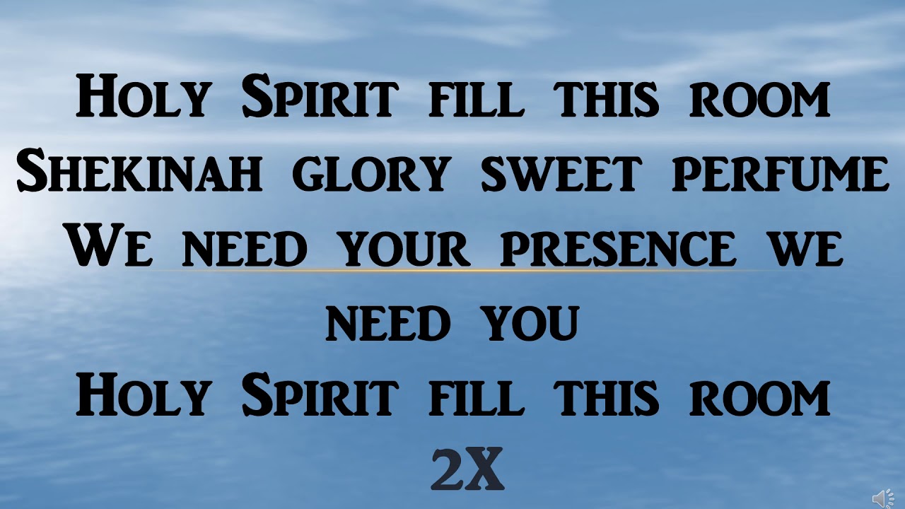 3 Holy spirit fill this room video