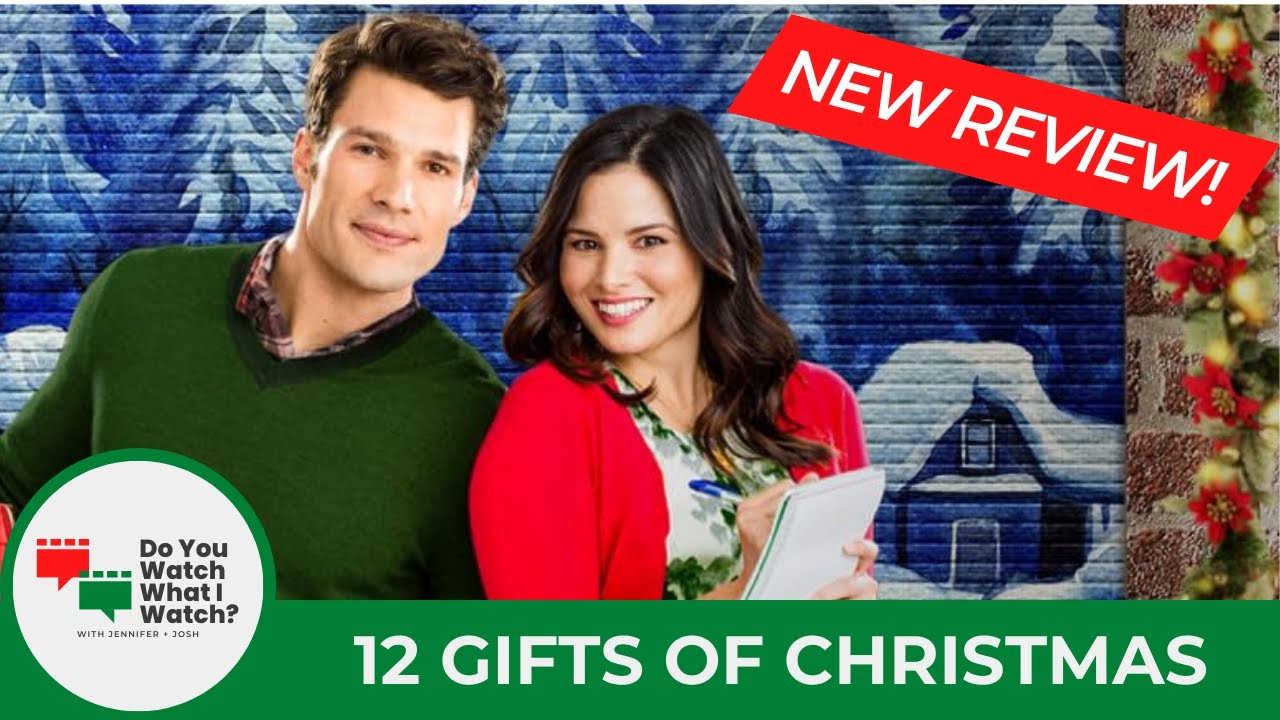 Is Hallmark Channel's '12 Gifts Of Christmas' The Gift That Keeps On ...