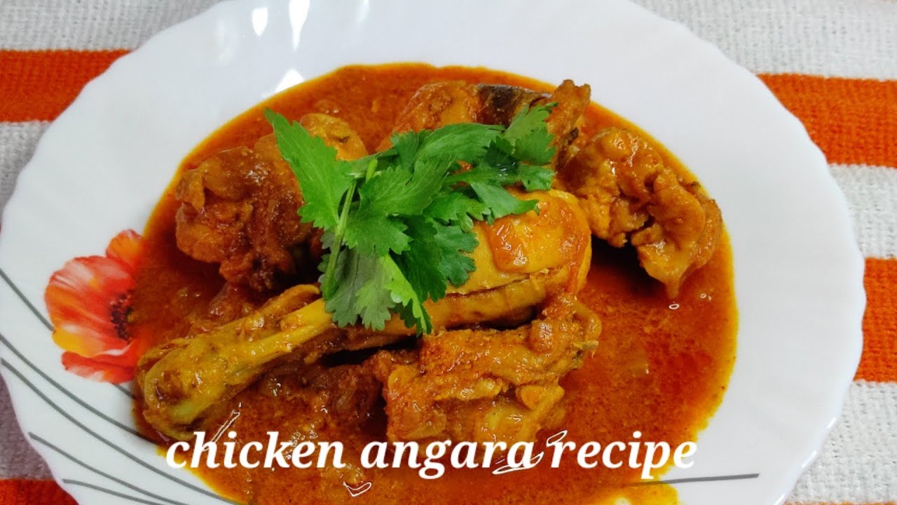 chicken angara| chicken angara recipe| how to make chicken angara at ...