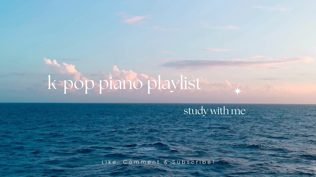 kpop study/chill/calm playlist -piano edition - YouTube