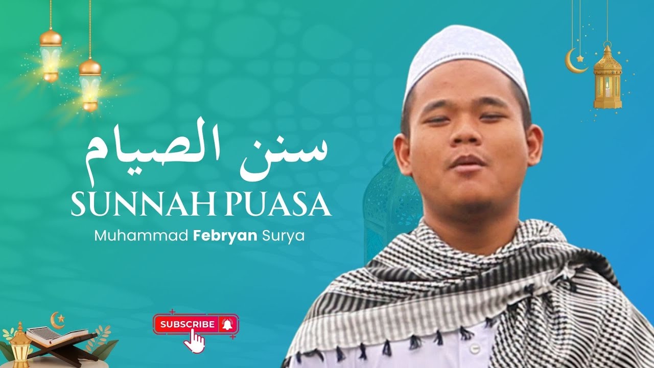 Sunnah /سنن الصيام | Puasa Muhammad Febryan Surya - YouTube