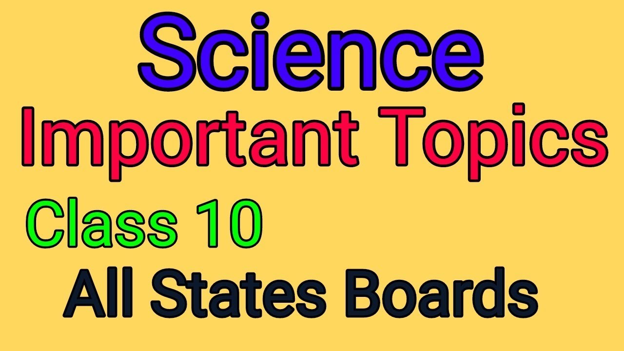 Science - Important Topics For Board Exam (Class 10th) | CBSE & All ...