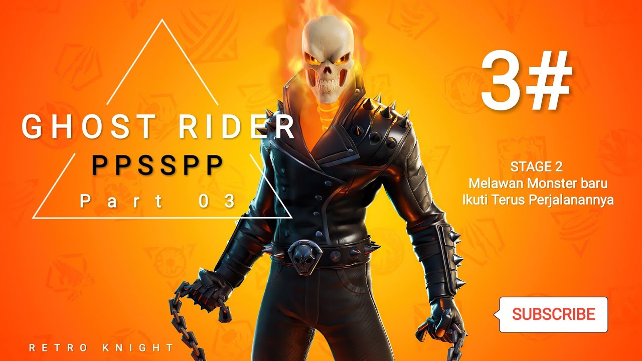 GHOST RIDER - PPSSPP Gameplay Part - 3 (Lanjut Ke Stage Berikutnya) San ...