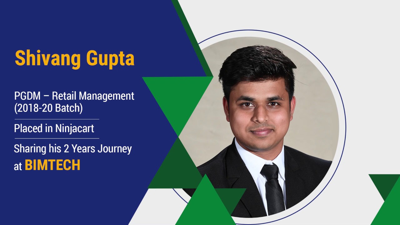 Shivang Gupta, student of PGDM-RM (2018-20 batch) shares his 2 years ...