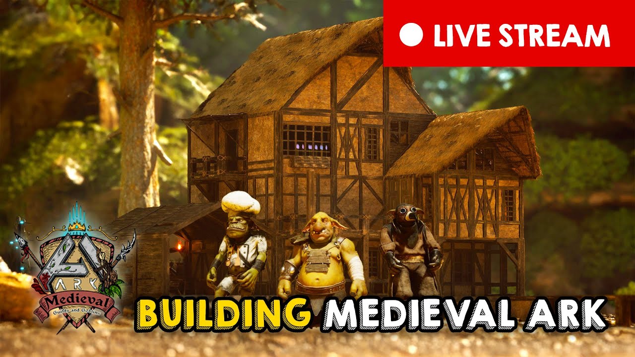 🔴LIVE NOW: ARK Medieval Mod! New Structures, Goblins & More | ARK ...