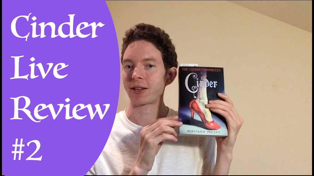 Cinder Live Review & Reaction (Chapters 3,4 & 5) - SPOILERY! - YouTube