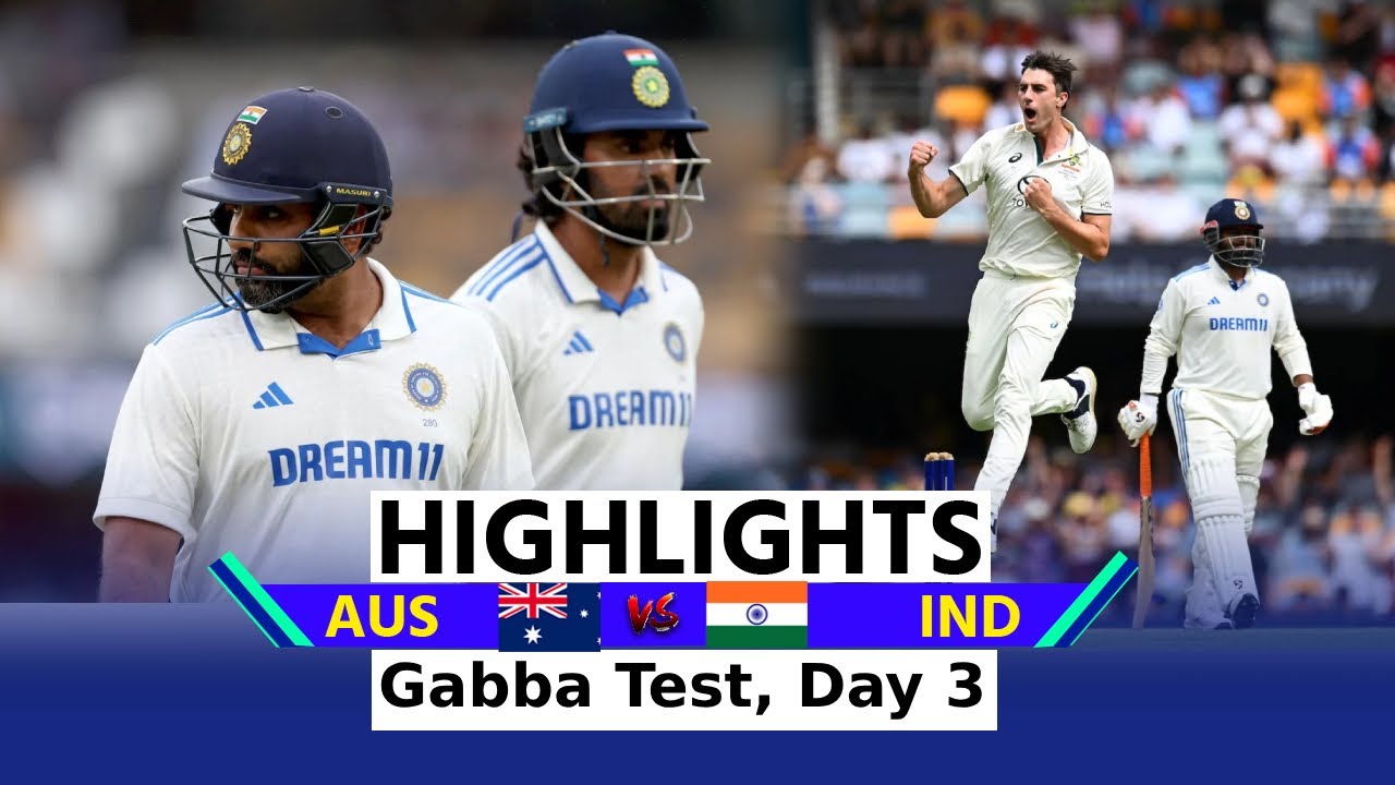 IND vs AUS 3rd Test Day 3 Highlights | Gabba Test Day 3 Highlights ...