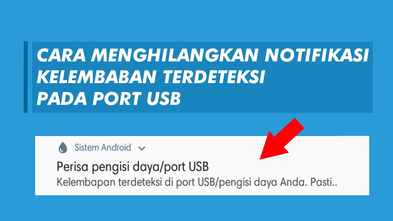 2 Cara Mengatasi Notifikasi Kelembaban Terdeteksi di Port USB - YouTube