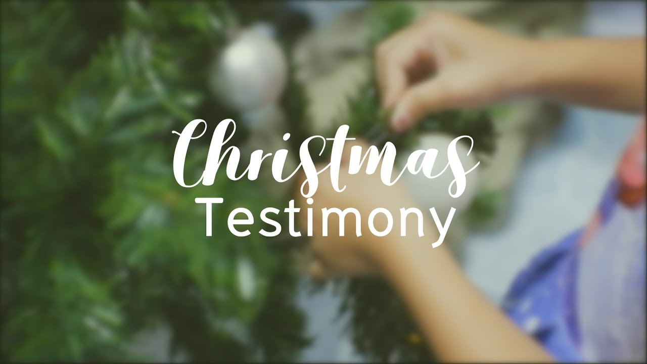 [Special Project] Christmas Testimony : คำพยานวันคริสตมาส - YouTube