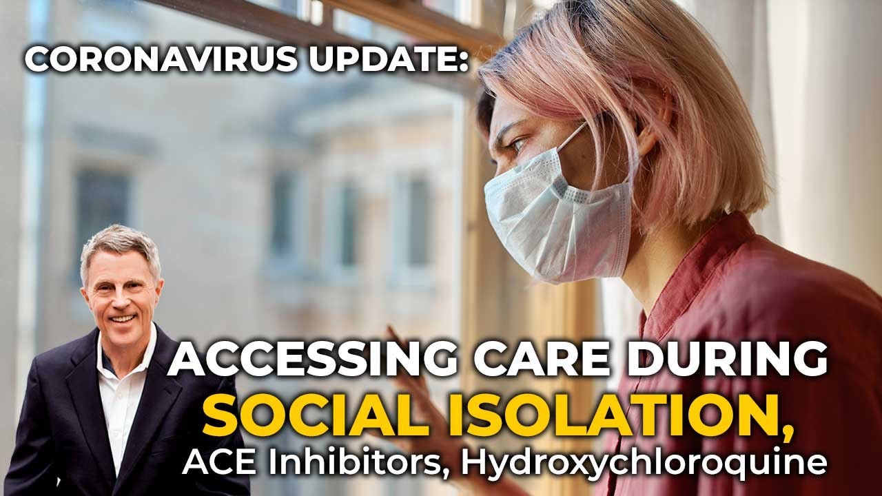 Coronavirus Update: Accessing Care During Social Isolation, ACE ...