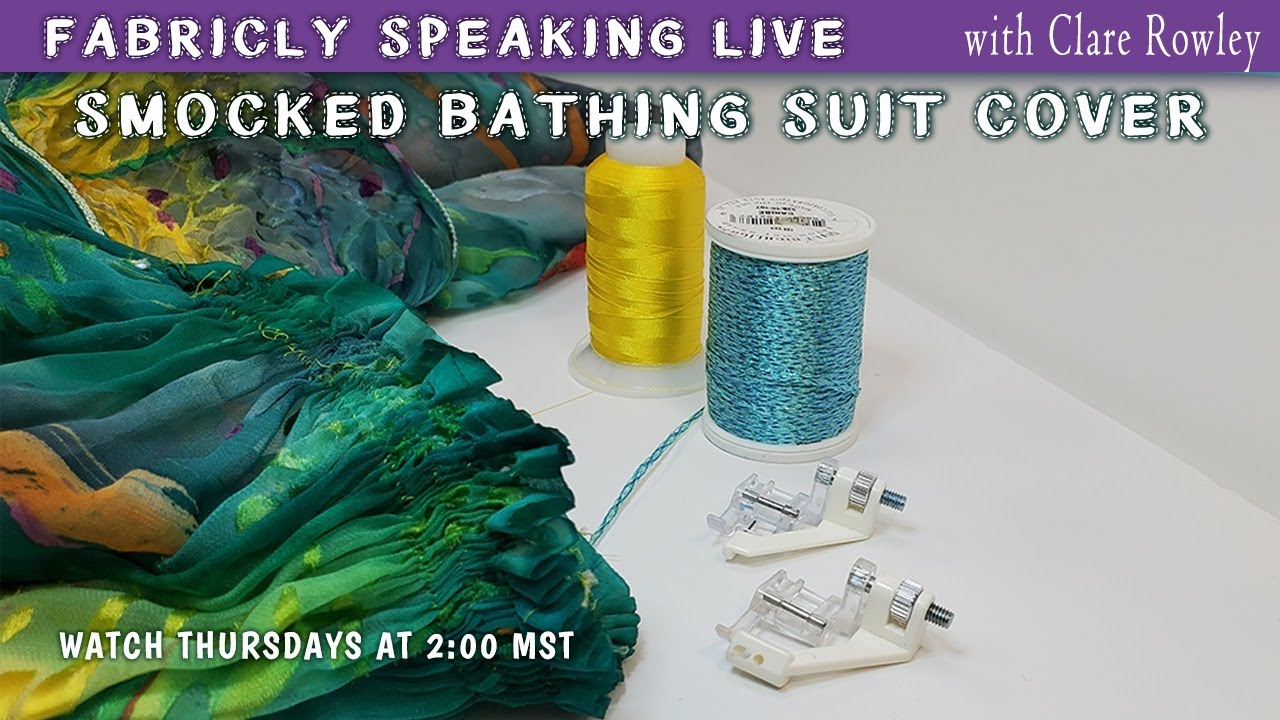 LIVE - How to Bathing Suit Cover with Stretch Smocking & Hemming! - YouTube