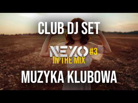 NEXO IN THE MIX #3 | Najlepsza muzyka klubowa | 2026
