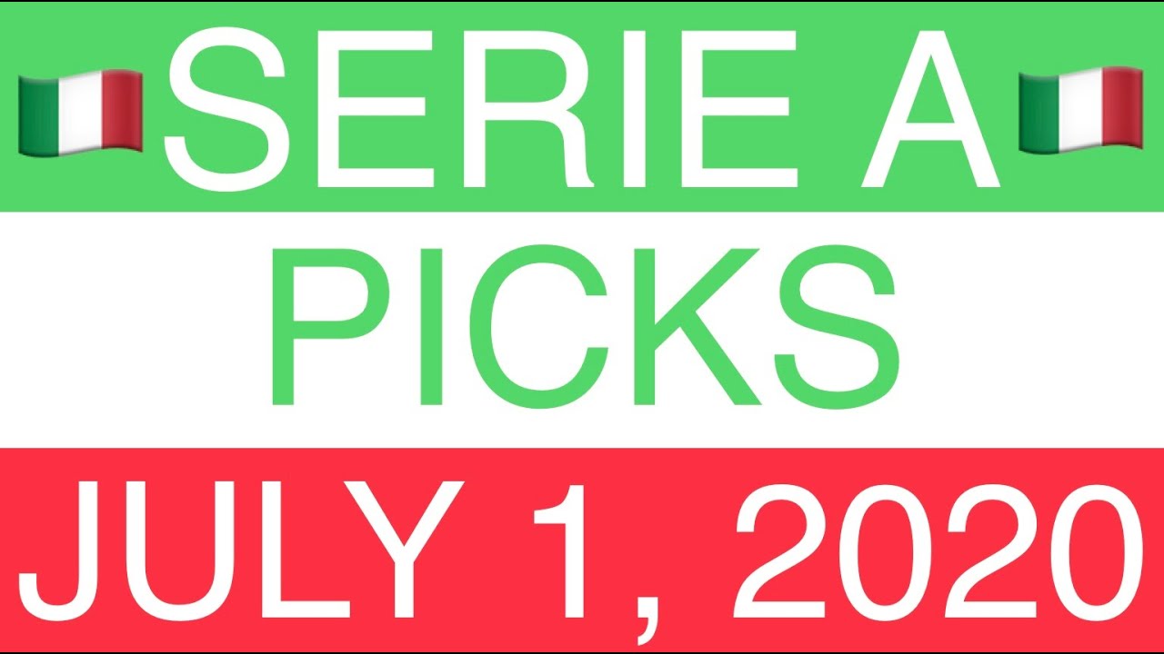 🇮🇹 Italy Serie A Picks (7-1-20) FREE Italian Pro Soccer Predictions ...