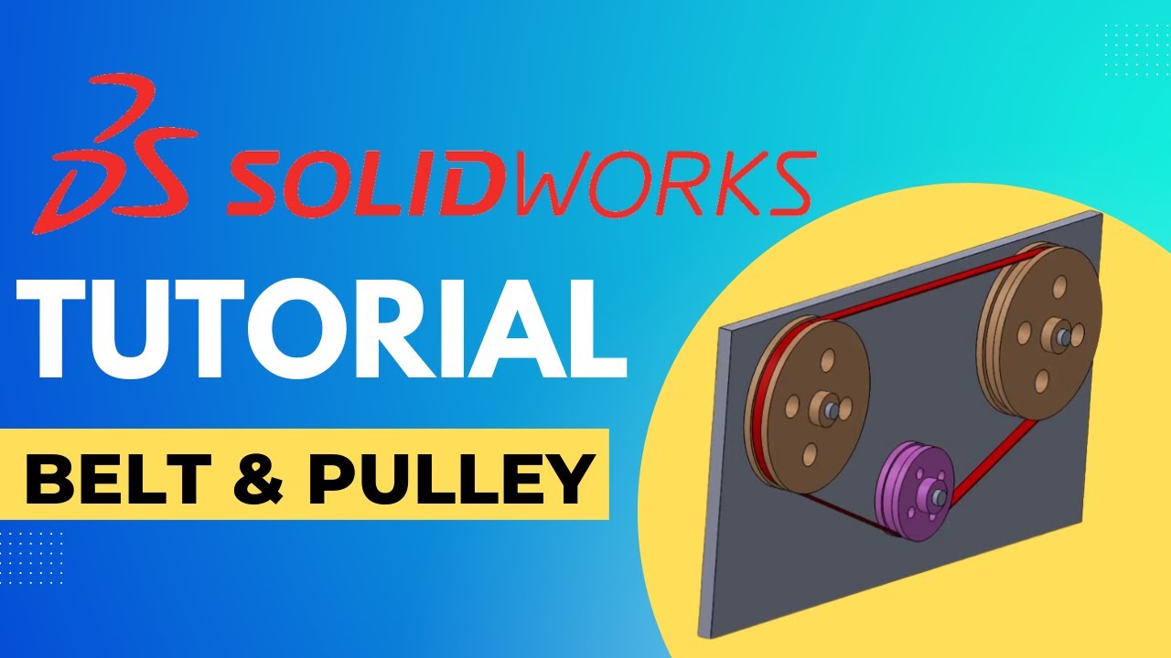 Solidworks Tutorial / How to make a Belt & pulley system ? - YouTube