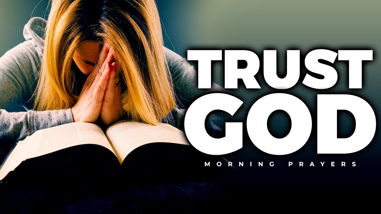 Prayer To Trust God's Timing | A Blessed Morning Prayer To Start Your ...