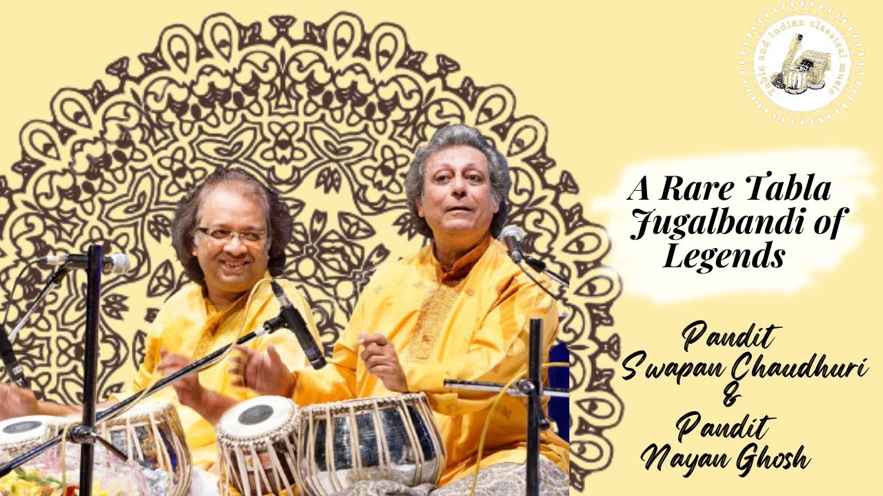 Pandit Swapan Chaudhuri & Pandit Nayan Ghosh. A Rare Tabla Jugalbandi ...