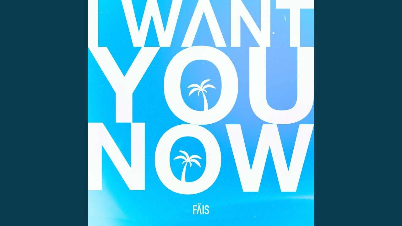 I Want You Now - YouTube