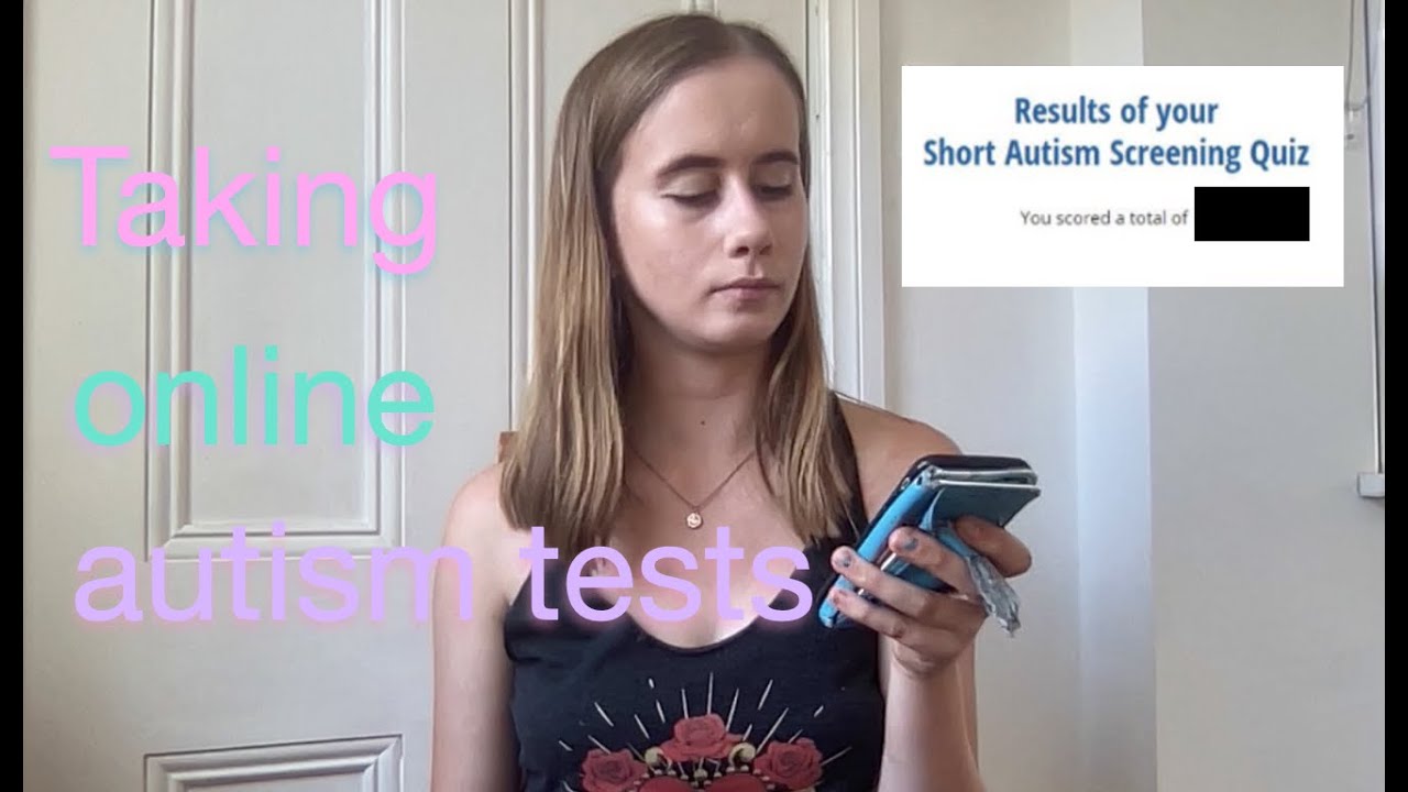 Taking online autism tests - YouTube