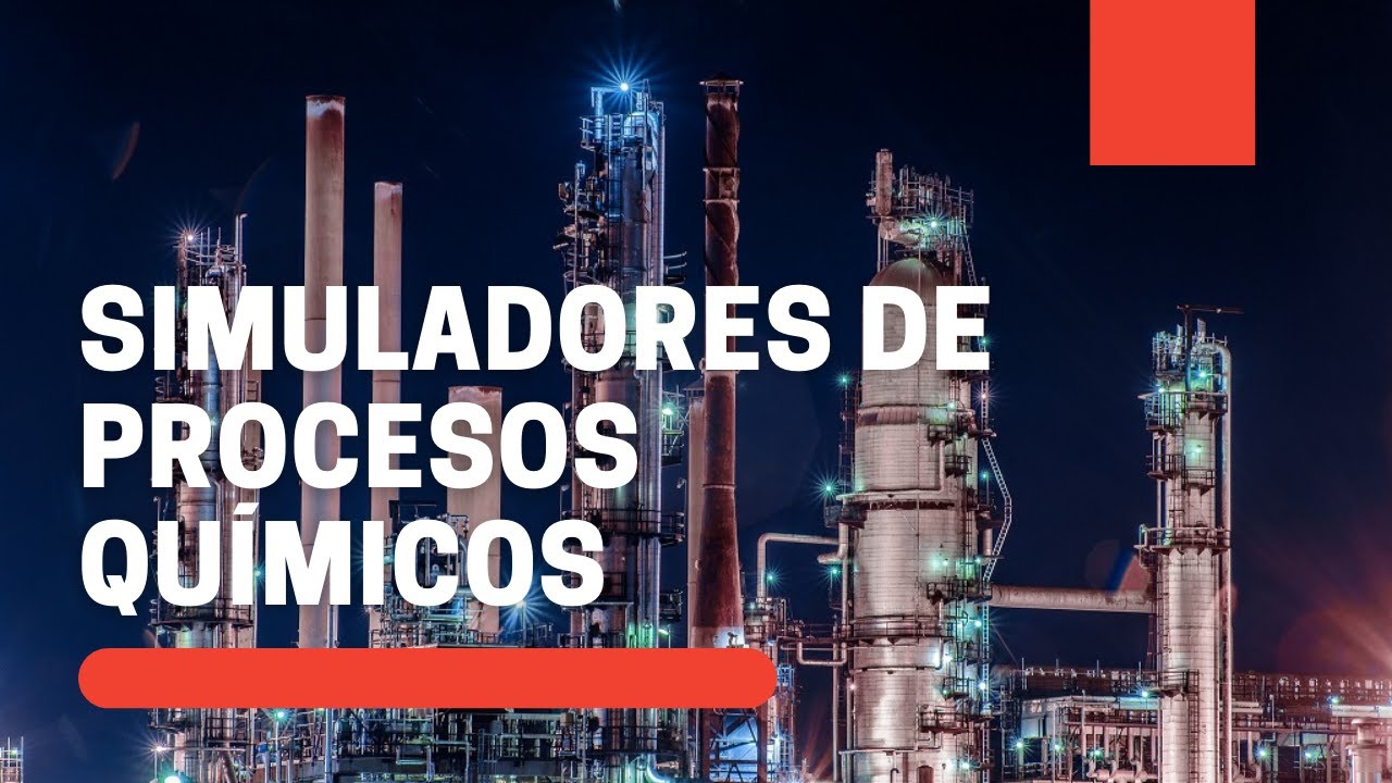 SIMULADORES DE PROCESOS QUIMICOS - YouTube
