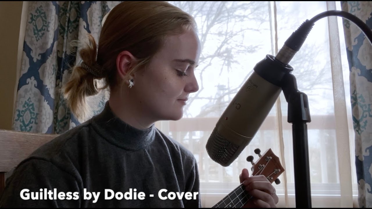 "Guiltless" by Dodie - Cover - YouTube
