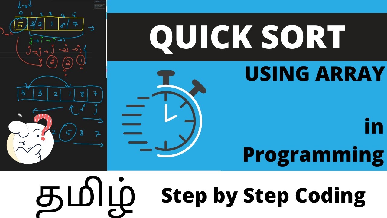 Quick Sort | Step by Step Coding | தமிழ் | Tamil - YouTube
