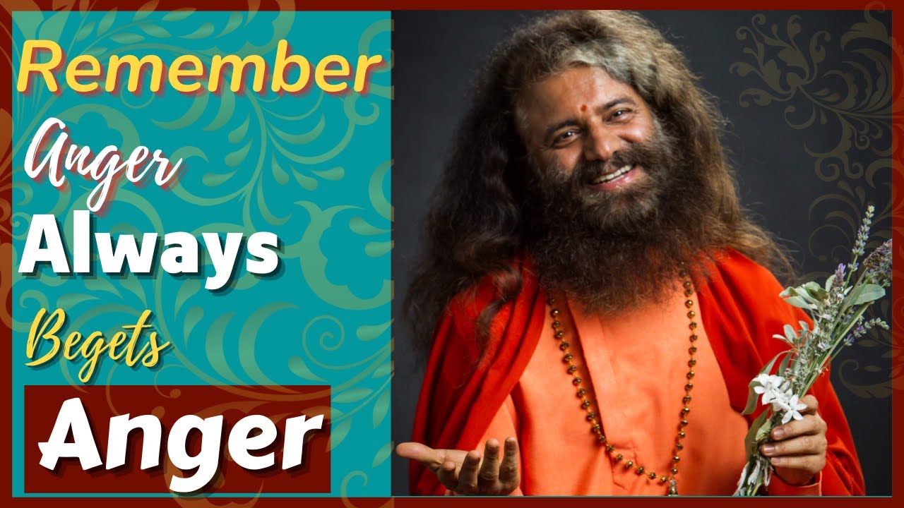 Anger Always Begets Anger - YouTube