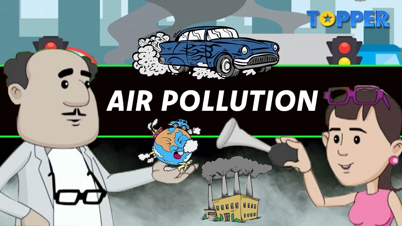 Air Pollution | It’s Causes, Effects and Measures | Class 8th | - YouTube