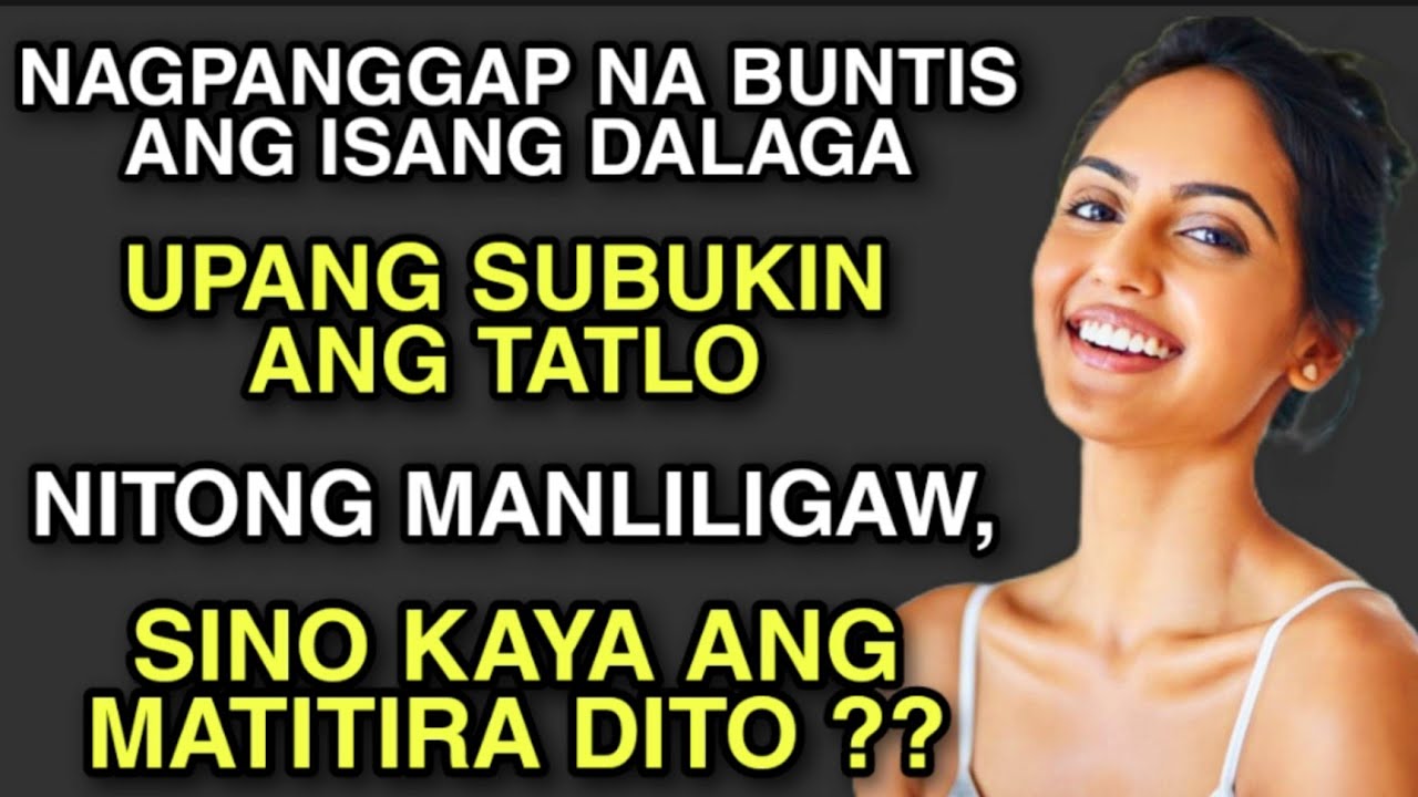 Nagpanggap Na Buntis Ang Dalaga Sa Tatlo Nitong Manliligaw Pinoy