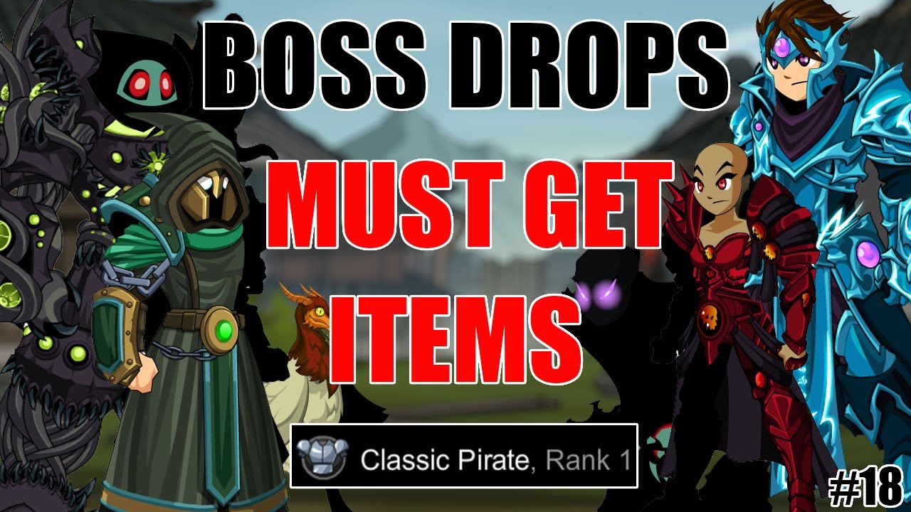 AQW Must Get Boss Drops And Their Items #18|Classic Pirate Class ...