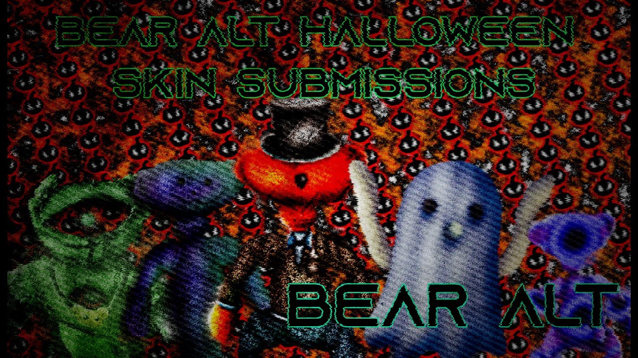 Roblox BEAR ALT Halloween Skin Submissions - YouTube