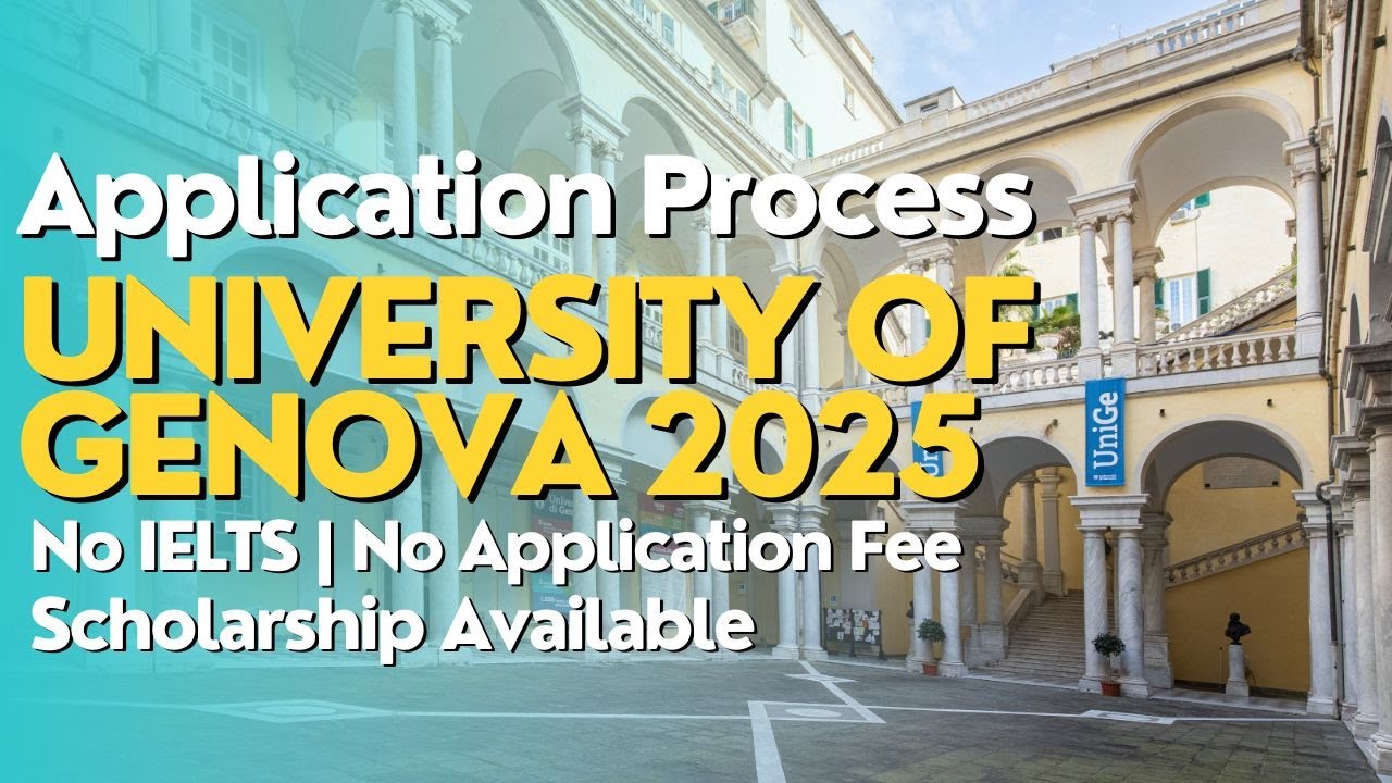 University of Genova Application Process 2025-26 | No Application Fee ...