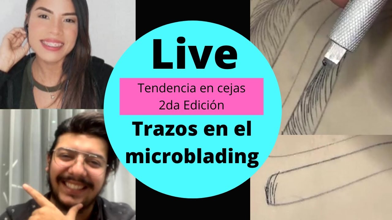 Trazos en el Microblading "Tendencia en Cejas 2da edición" Live - YouTube