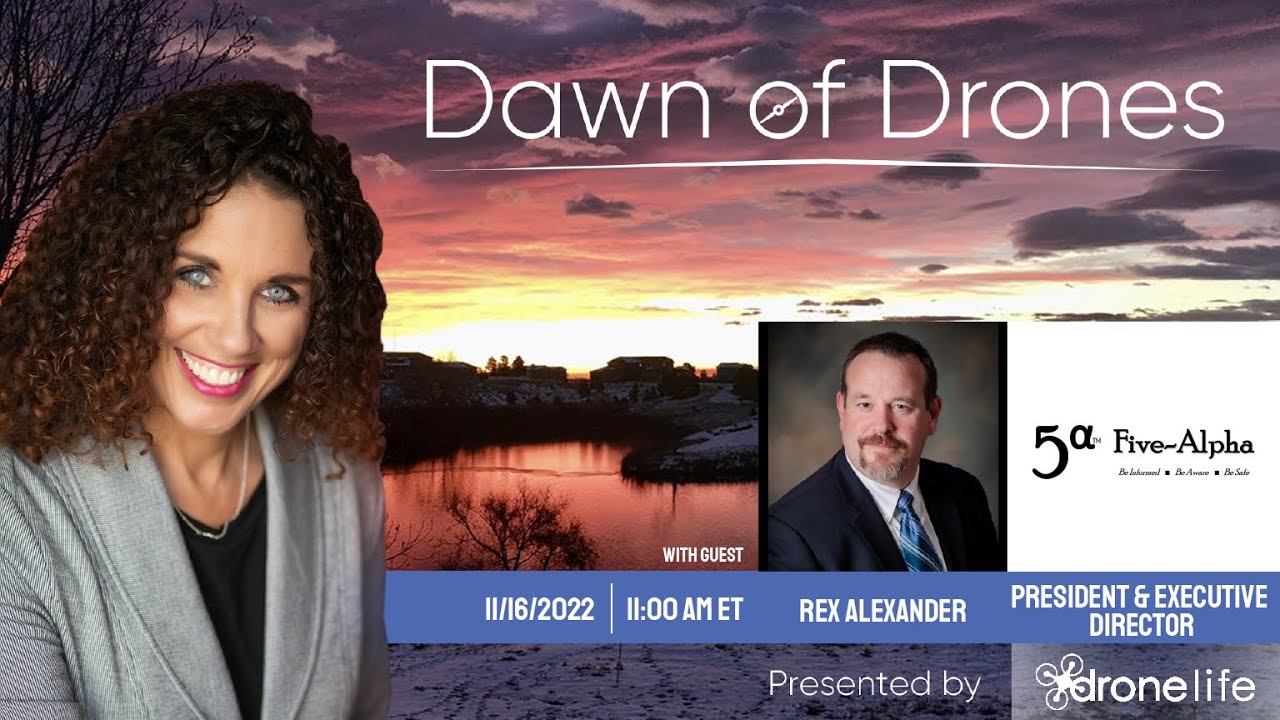 Dawn of Drones | Episode 68: Rex Alexander, President & Executive ...