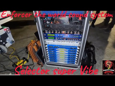 Enforcer the world 🌎 Sound , Selector Super vibe - YouTube