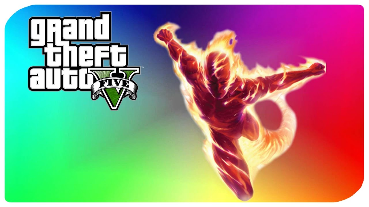 How To Be The Human Torch - GTA V - YouTube