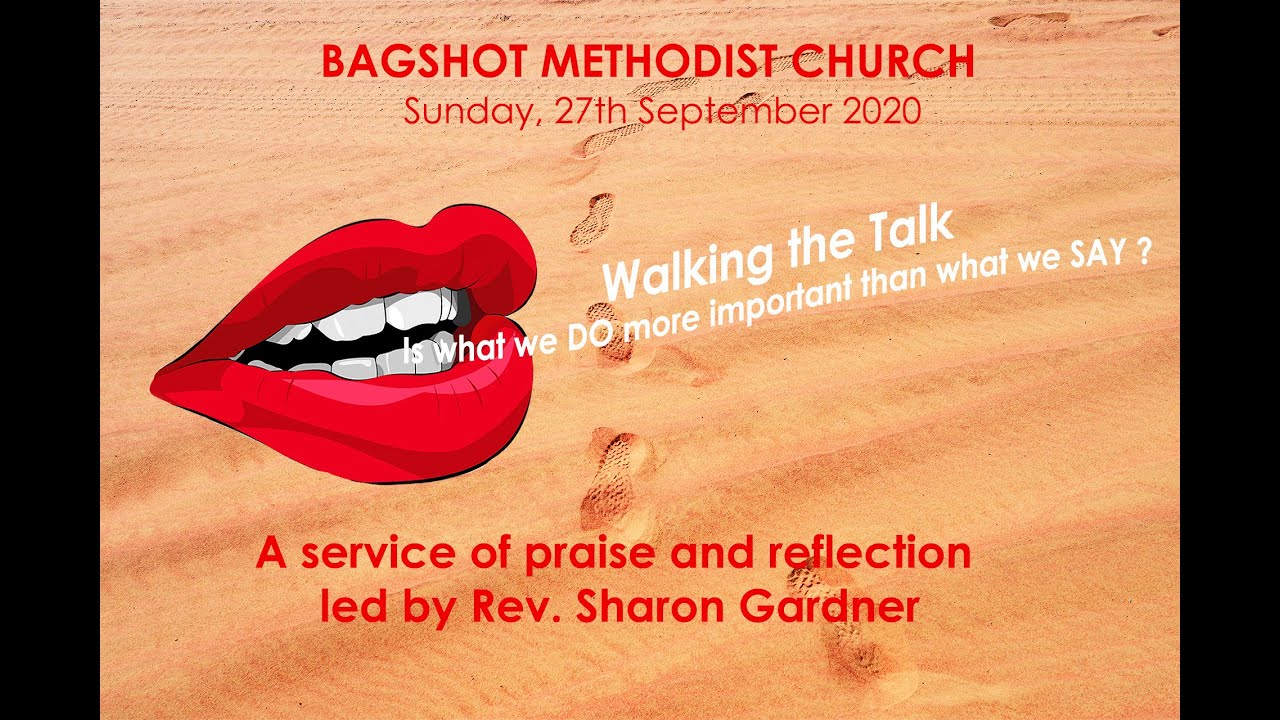 Walking the Talk - is what we DO more important than what we SAY ...