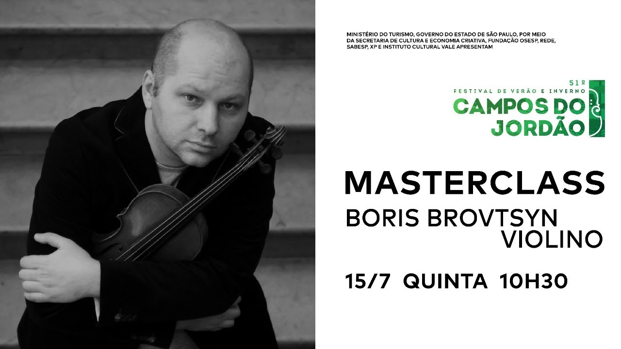 #FestivaldeCamposdoJordão MASTERCLASS VIOLINO: Boris Brovtsyn - YouTube