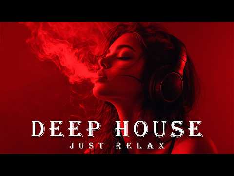 Smoke Mood - Just Relax | Chill House & Deep House Mix 🎧 Chill / Night Vibes Vol 74 / Stress Relief