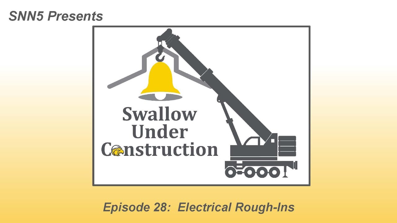 Episode 28: Electrical Rough-Ins - YouTube
